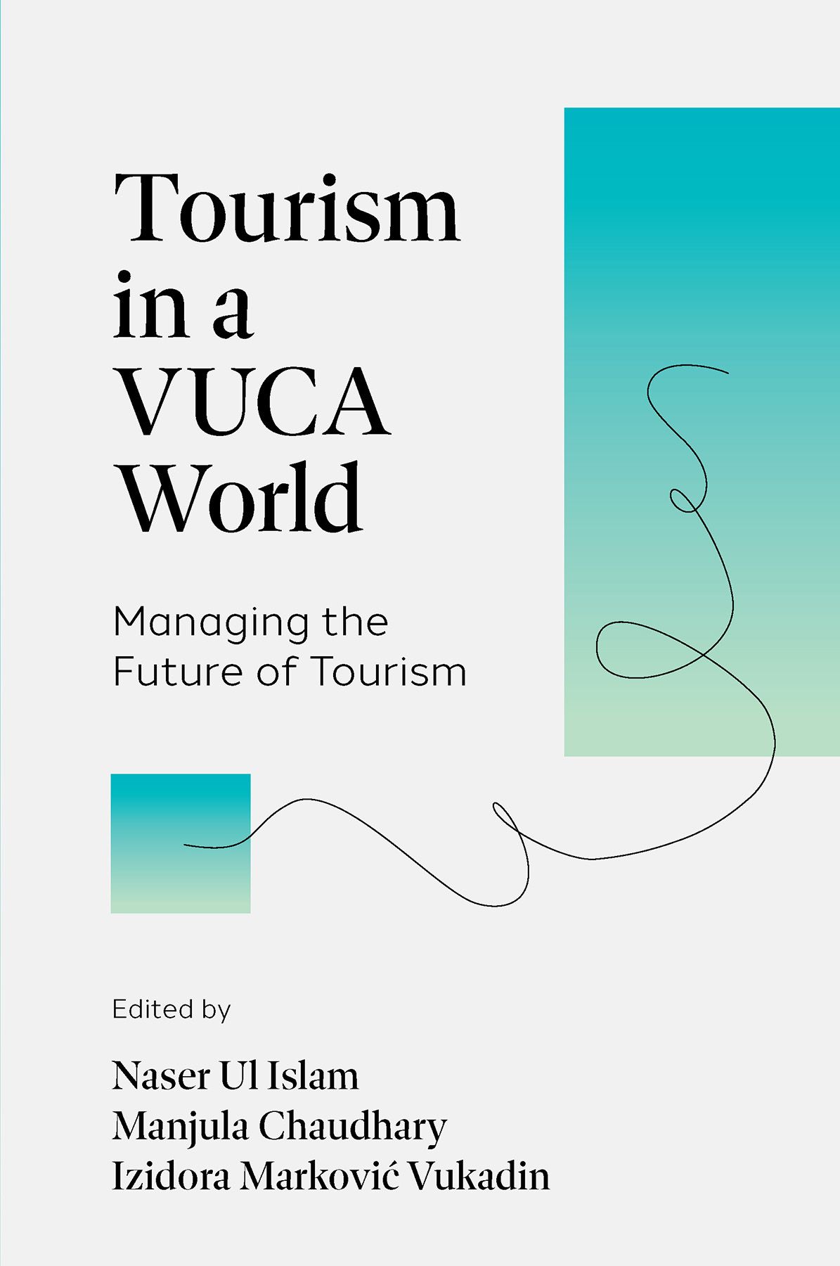 Institut za turizam • The book "Tourism in a VUCA World: Managing the ...